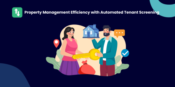 Enhancing Property Management Efficiency with Automated Tenant ...